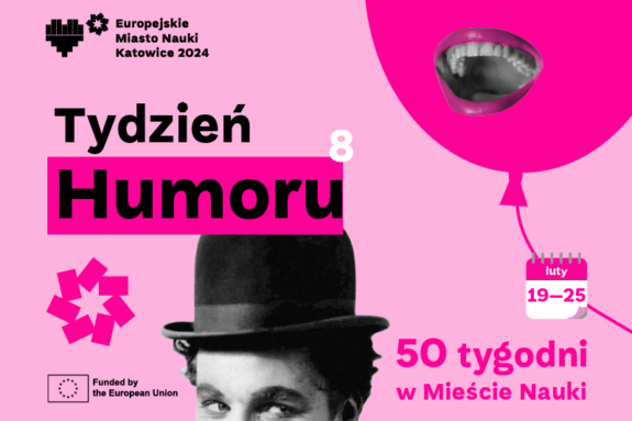 Tydzień Humoru w Mieście Nauki: 19–25 lutego 2024 | Uniwersytet Śląski ...